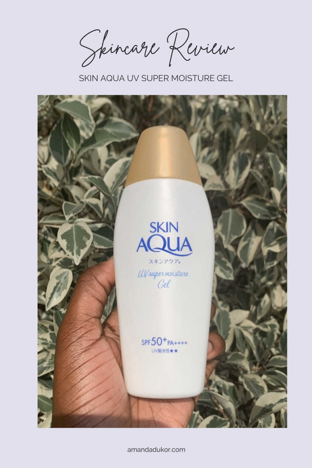 Skin Aqua UV Super Moisture Sunscreen; Honest Review – AD
